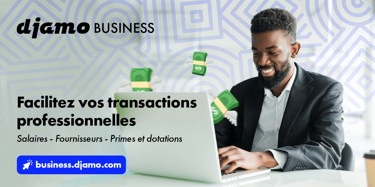 Djamo Business | Djamo Côte d'Ivoire